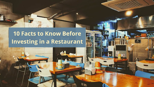 Facts to Know Before Investing in a Restaurant