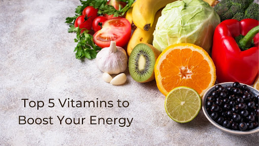 Top 5 Vitamins to Boost Your Energy
